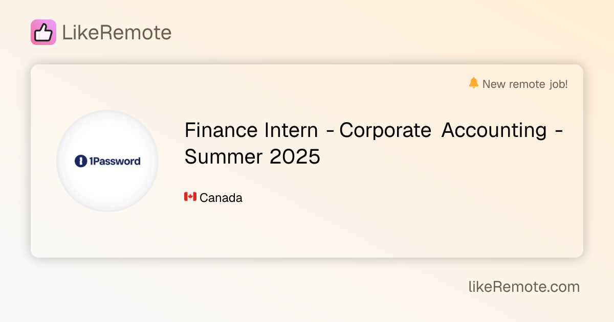 Remote Finance Intern - Corporate Accounting - Summer 2025 at 1Password