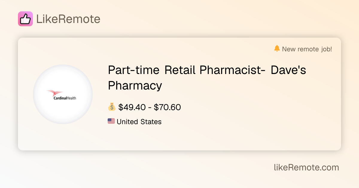 Remote Part-time Retail Pharmacist- Dave's Pharmacy at 88Cardinal ...