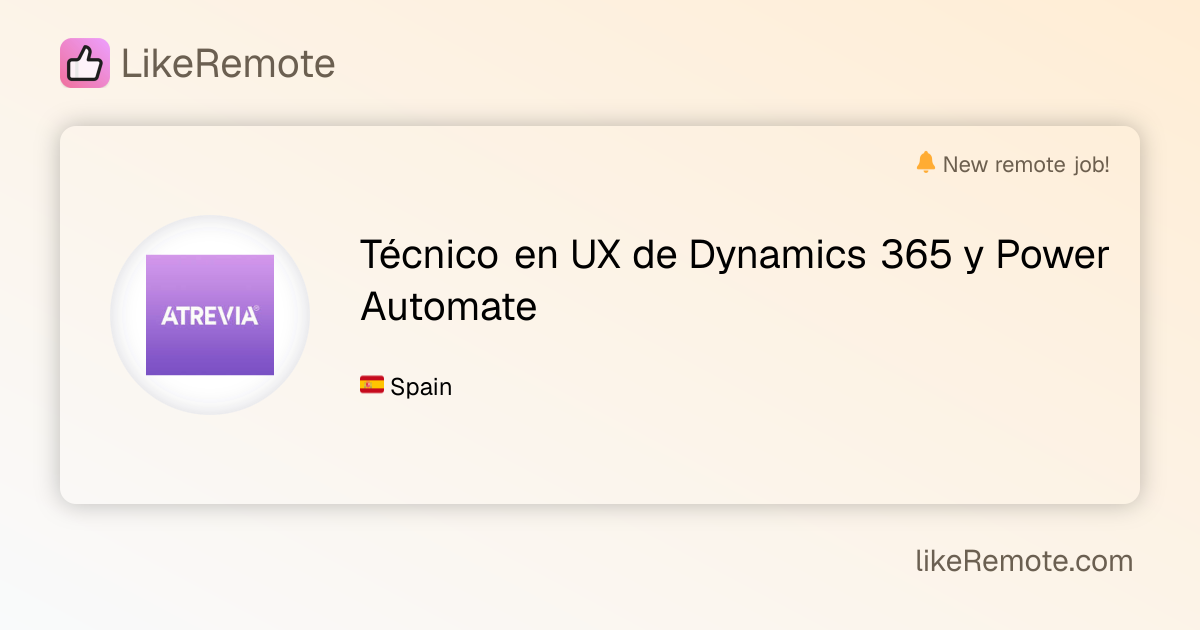 Remote Técnico en UX de Dynamics 365 y Power Automate at ATREVIA