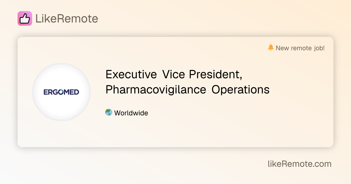 Remote Executive Vice President, Pharmacovigilance Operations at Ergomed
