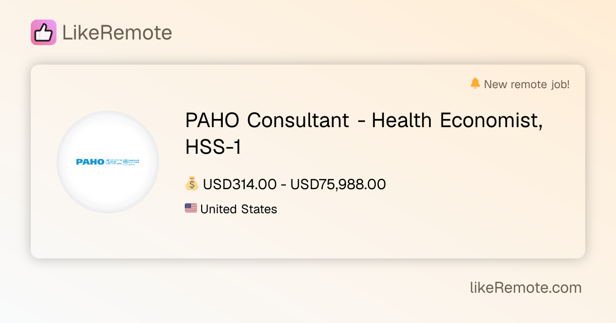 Remote PAHO Consultant - Health Economist, HSS-1 at Pan American ...