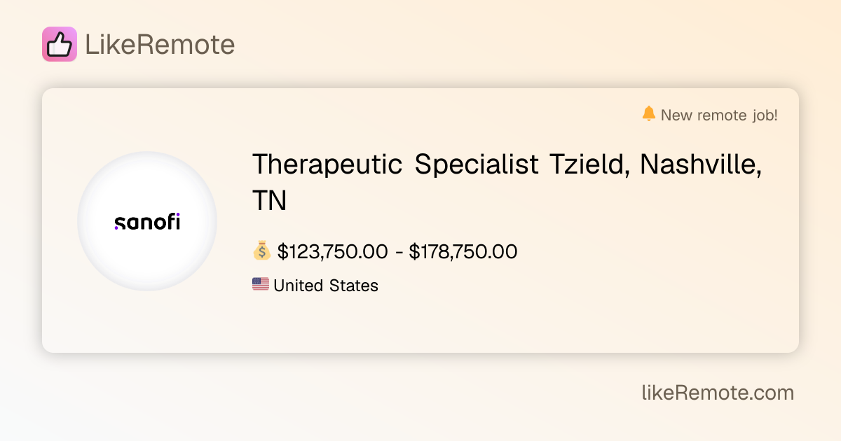 Remote Therapeutic Specialist Tzield, Nashville, TN at Sanofi ...