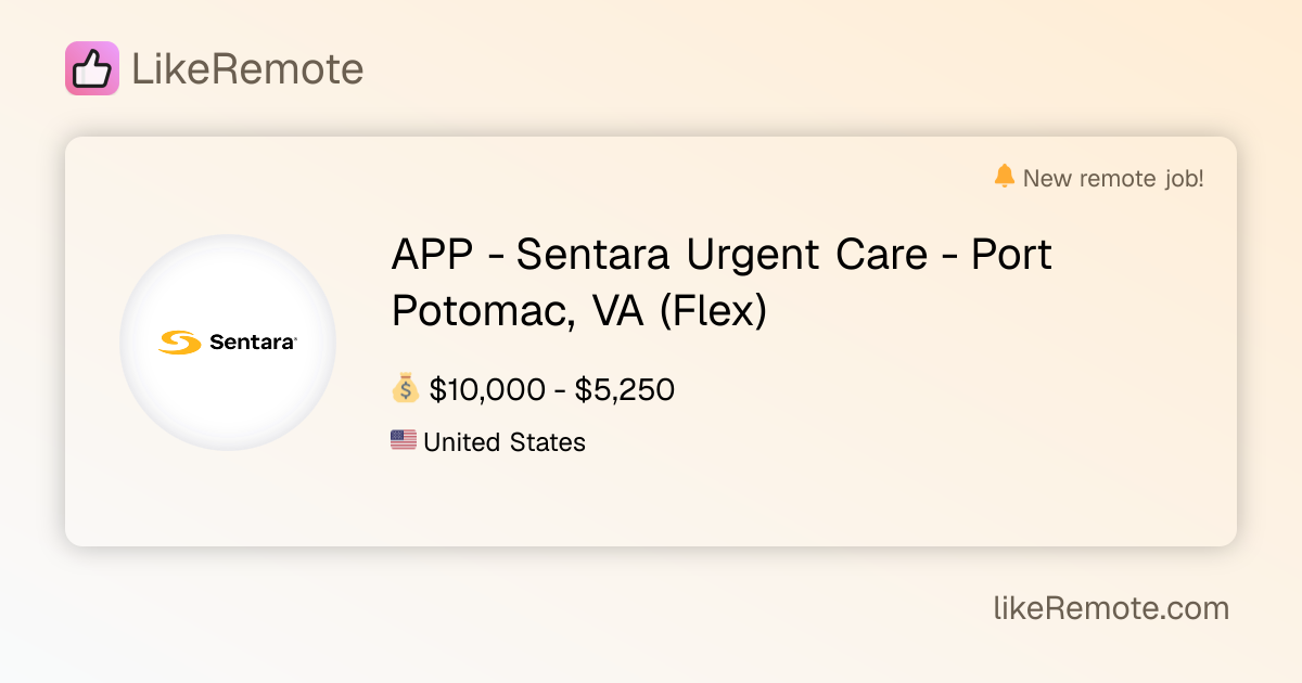 Remote APP - Sentara Urgent Care - Port Potomac, VA (Flex) at Sentara ...