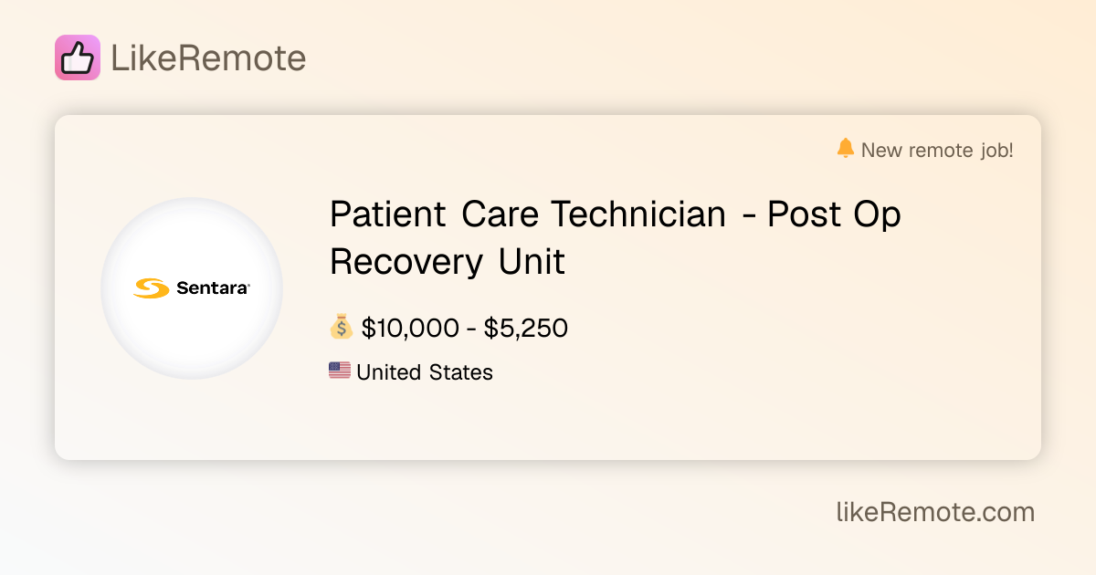Remote Patient Care Technician - Post Op Recovery Unit at Sentara Hospitals