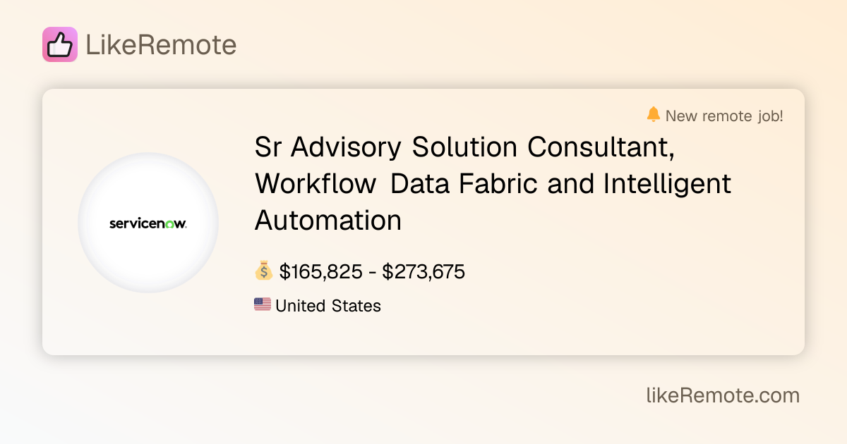 Remote Sr Advisory Solution Consultant, Workflow Data Fabric and ...