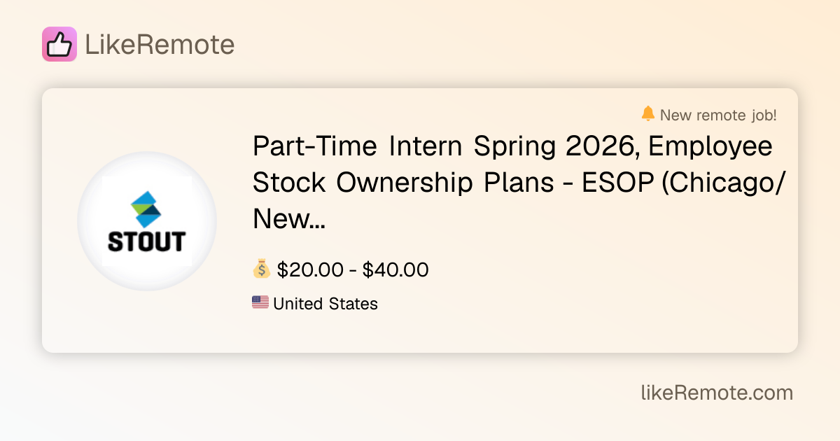 Remote Part-Time Intern Spring 2026, Employee Stock Ownership Plans ...